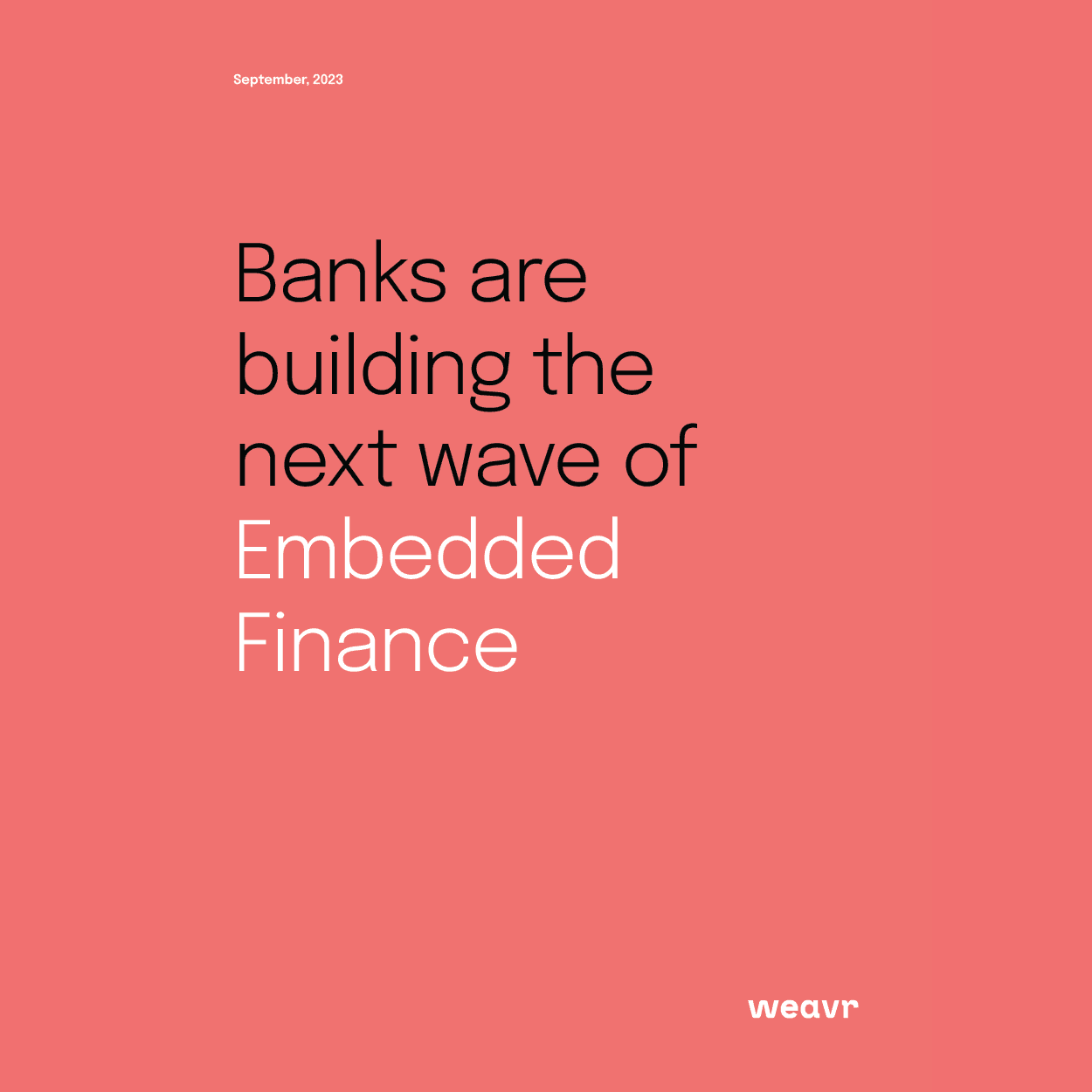 Banks are building the next wave of Embedded Finance - Leaders Pulse